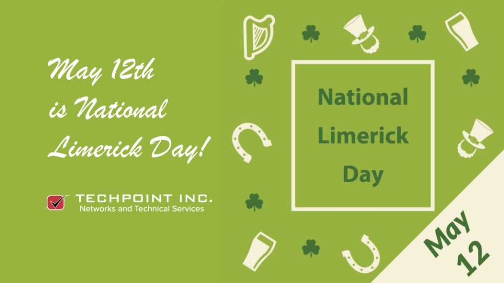 May 12th is National Limerick Day! | TechPoint